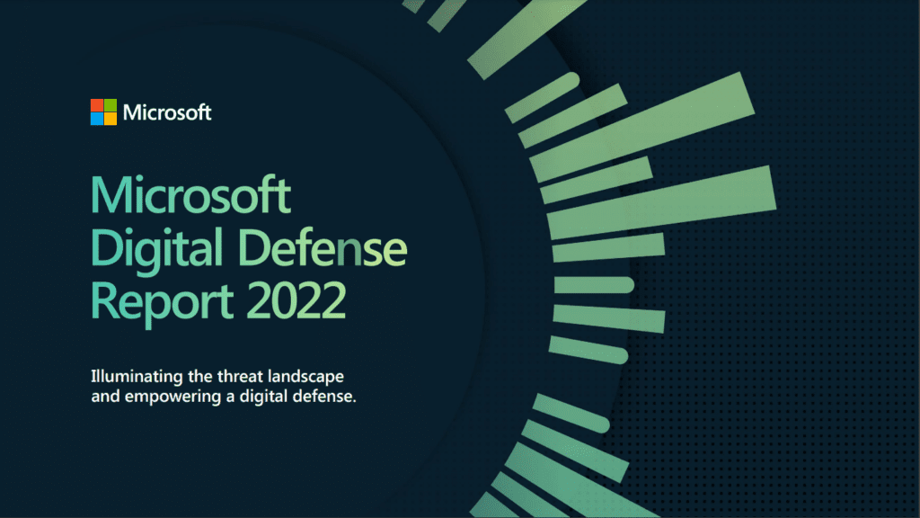 2022 Microsoft Digital Defence Report Download | Threatscape